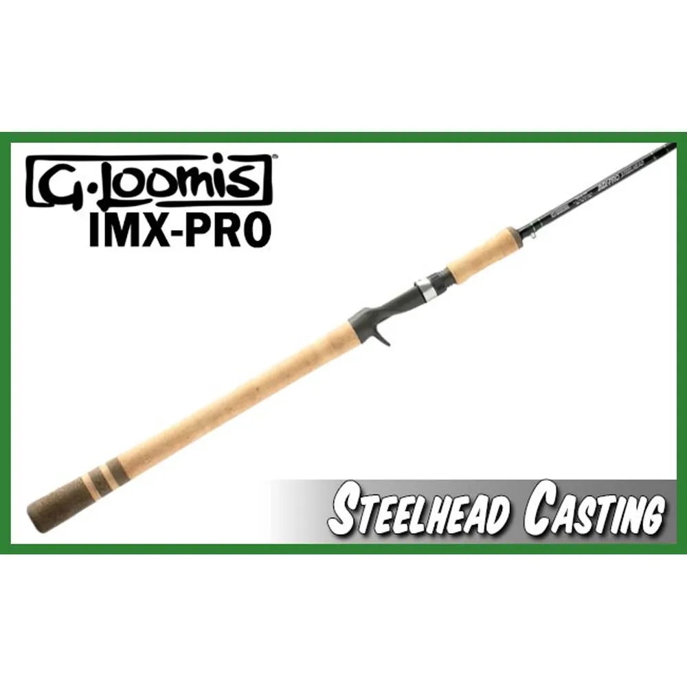 G Loomis IMX-PRO Steelhead Casting Rods - www.fisherwarehouse.com